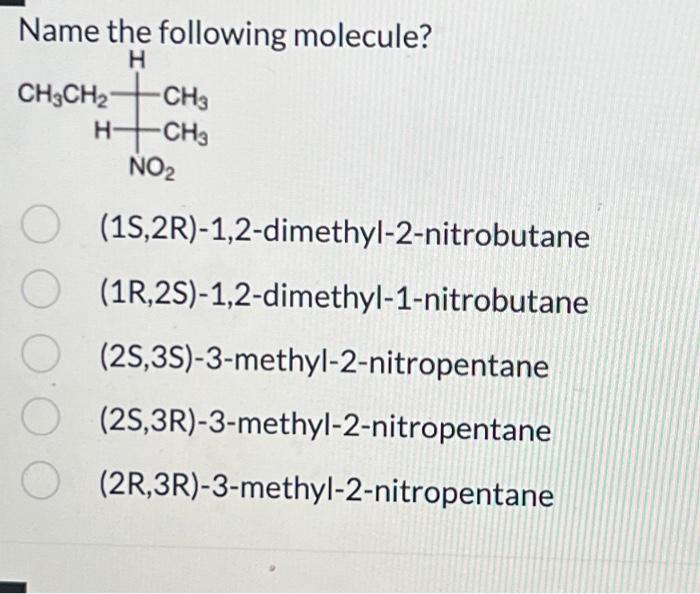 Solved Name the following molecule? | Chegg.com
