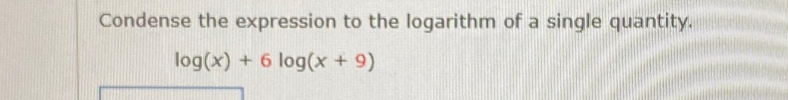 Solved Condense the expression to the logarithm of a single | Chegg.com