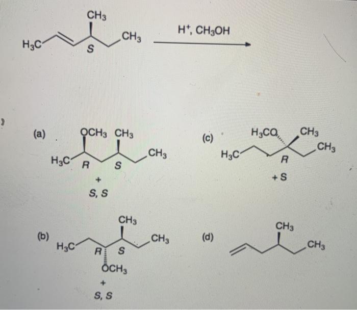Solved CH3 H, CH3OH CH3 H3C S > (a) OCH3 CH3 (c) Hgca, CH3 | Chegg.com