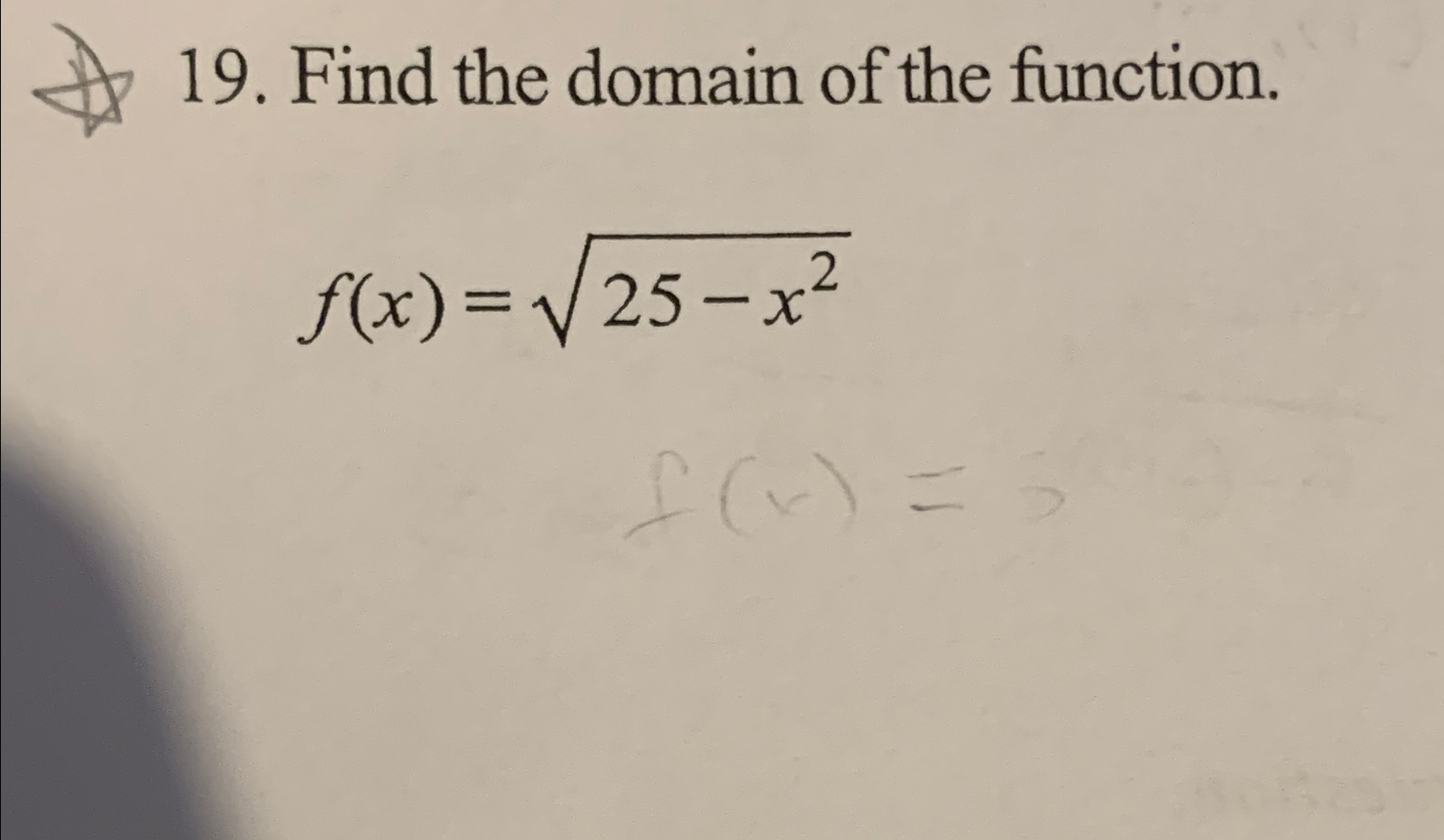 Solved Find the domain of the function.f(x)=25-x22 | Chegg.com