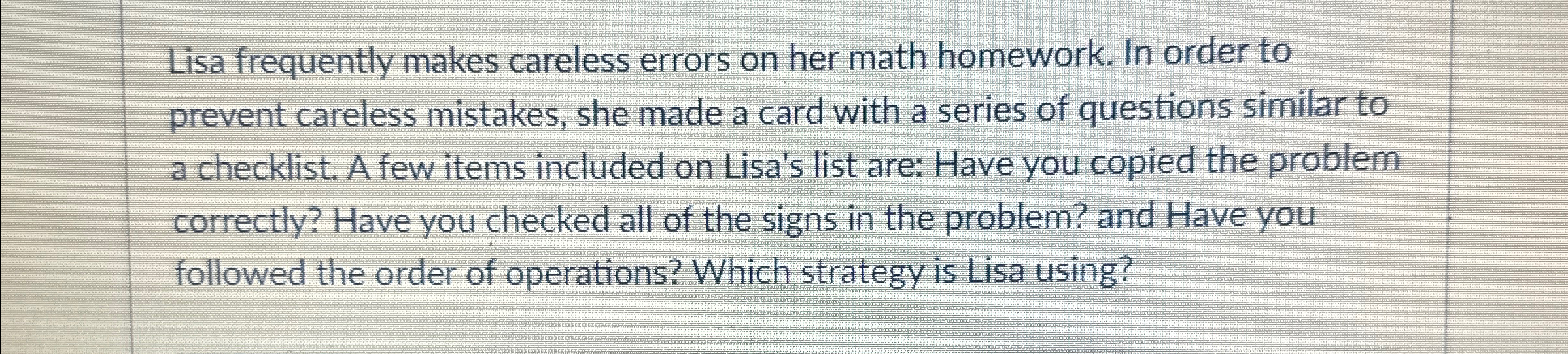Solved Lisa frequently makes careless errors on her math | Chegg.com