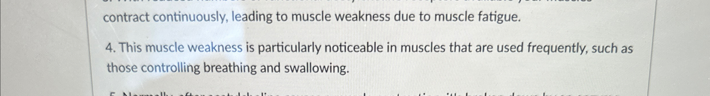 Solved True or false, This muscle weakness is particularly | Chegg.com