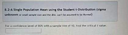 Solved 8.2-A Single Population Mean using the Student | Chegg.com