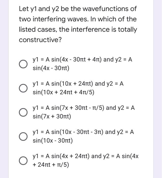 Solved Let y1 and y2 be the wavefunctions of two interfering | Chegg.com