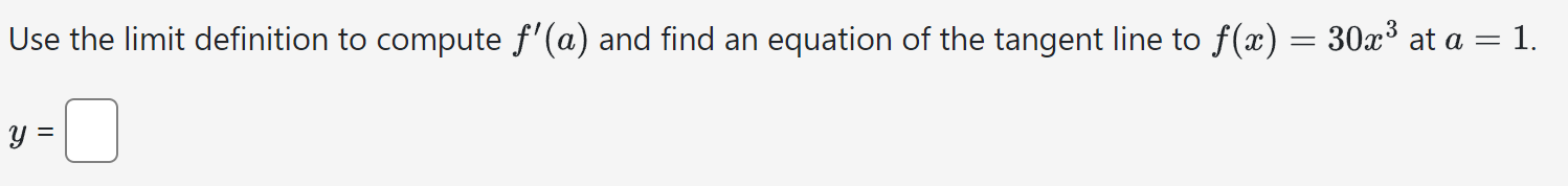 Solved Use the limit definition to compute f'(a) ﻿and find | Chegg.com