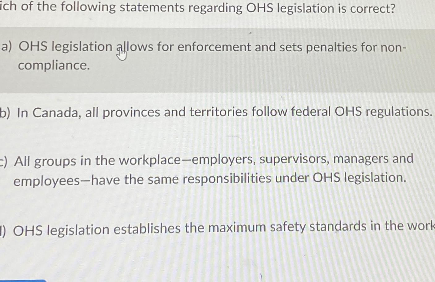 Solved which of the following statements regarding OHS | Chegg.com