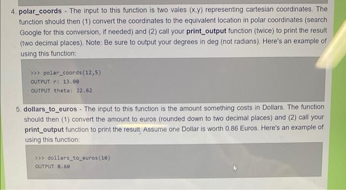Solved 4. polar_coords - The input to this function is two | Chegg.com