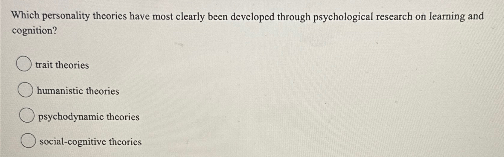 Solved Which personality theories have most clearly been | Chegg.com