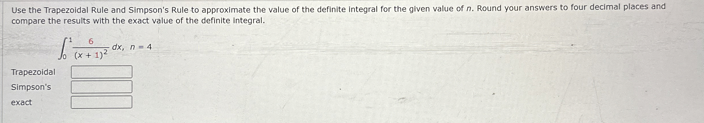 Solved Use the Trapezoidal Rule and Simpson's Rule to | Chegg.com