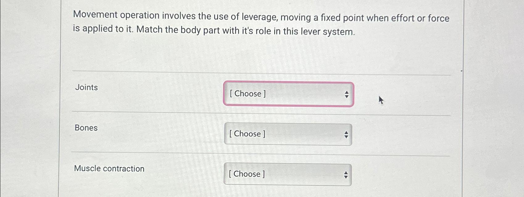 Solved Movement operation involves the use of leverage, | Chegg.com