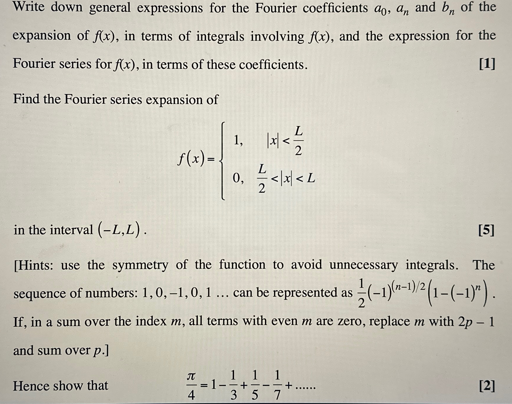 Solved Write down general expressions for the Fourier | Chegg.com