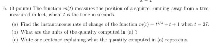 Solved 6. (3 points) The function m(t) measures the position | Chegg.com