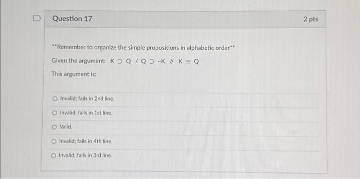 Solved "Remember to organize the simple propositions in | Chegg.com