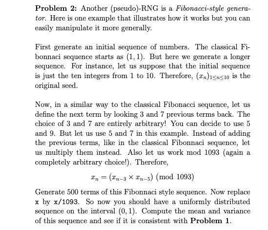 Solved Problem 2: Another (pseudo)-RNG is a Fibonacci-style | Chegg.com