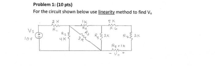 Solved Problem 1: (10 pts) For the circuit shown below use | Chegg.com