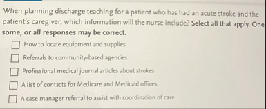 Solved When planning discharge teaching for a patient who | Chegg.com