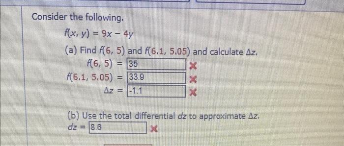 Solved Consider the following. f(x,y)=9x−4y (a) Find f(6,5) | Chegg.com