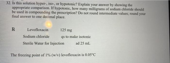 Solved 32. Is this solution hyper-, iso-, or hypotonic? | Chegg.com