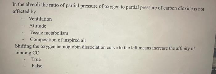 Solved In the alveoli the ratio of partial pressure of | Chegg.com