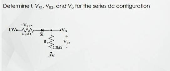 Solved Determine I,VR1,VR2, and V0 for the series dc | Chegg.com