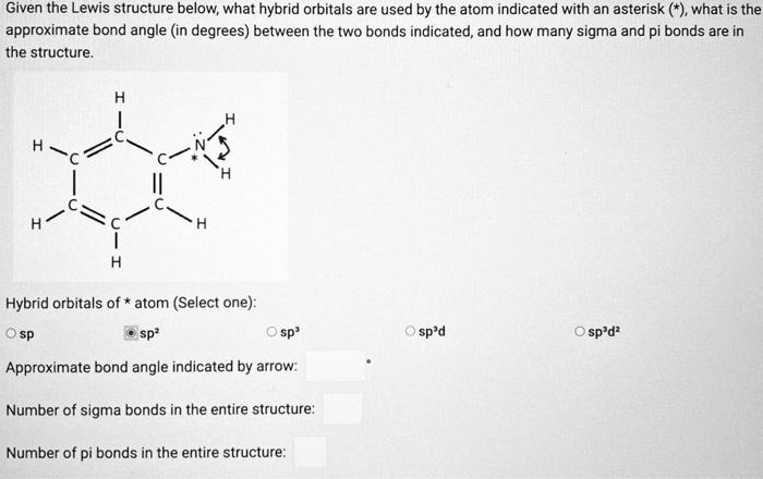 Solved Given the Lewis structure below, what hybrid orbitals | Chegg.com