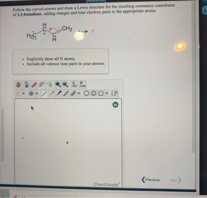 Solved Follow the curved arrows and draw a Lewis structure | Chegg.com