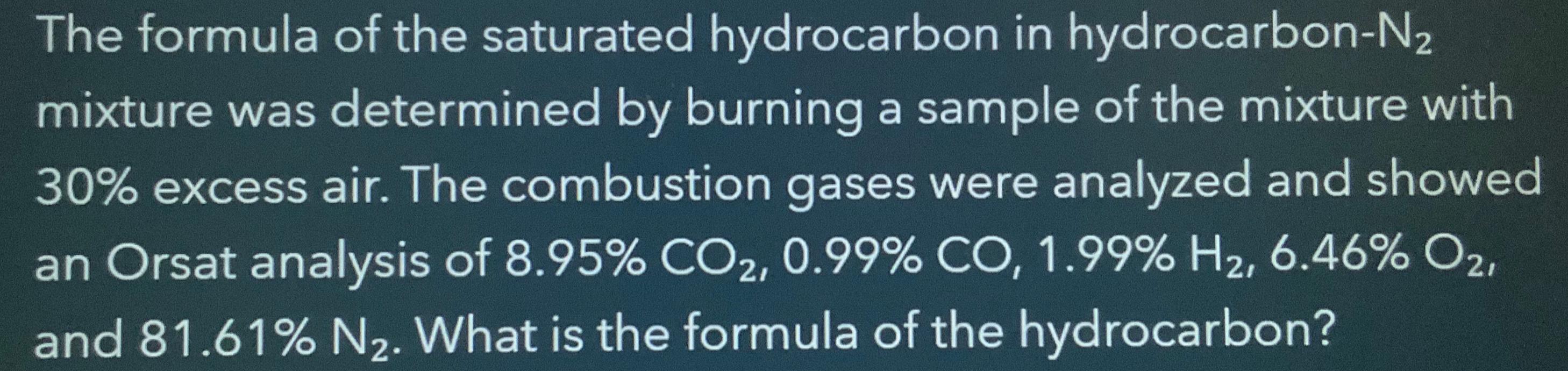 Solved The formula of the saturated hydrocarbon in | Chegg.com
