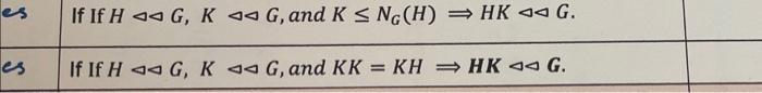 Solved If If H G,K G, and K≤NG(H)⇒HK G. If If H G,K G, | Chegg.com