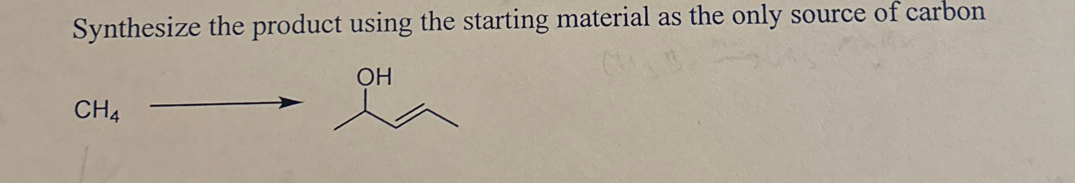 Solved Synthesize the product using the starting material as | Chegg.com