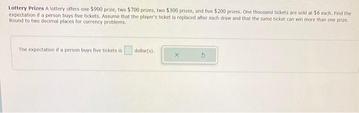 Solved Lottery Prizes A lottery offers one $900 prize, two | Chegg.com