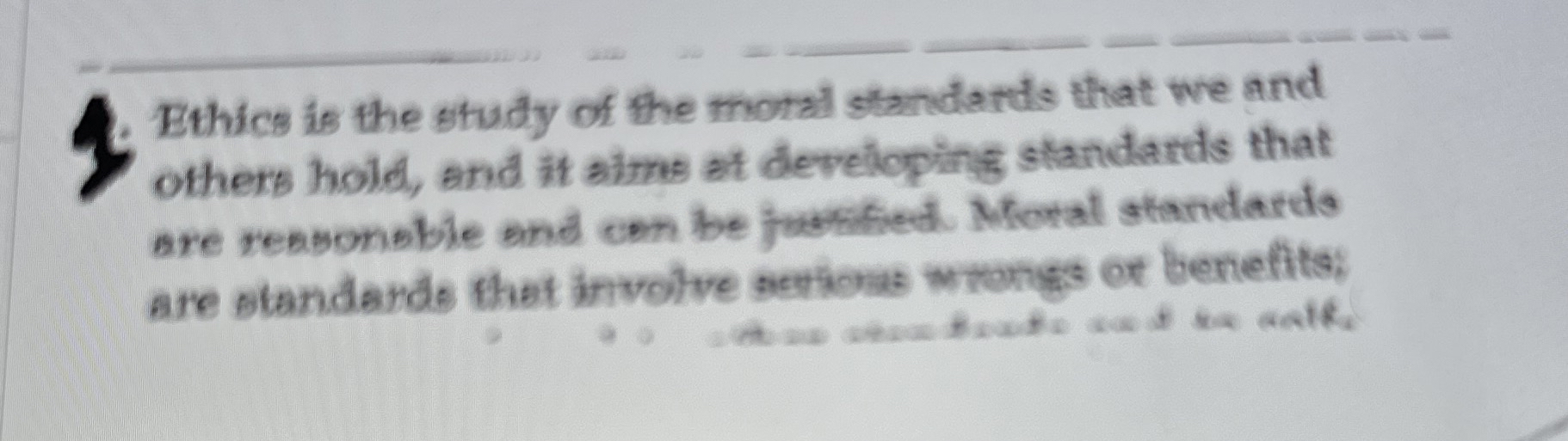 Ethics is the study of the moral standards that we | Chegg.com