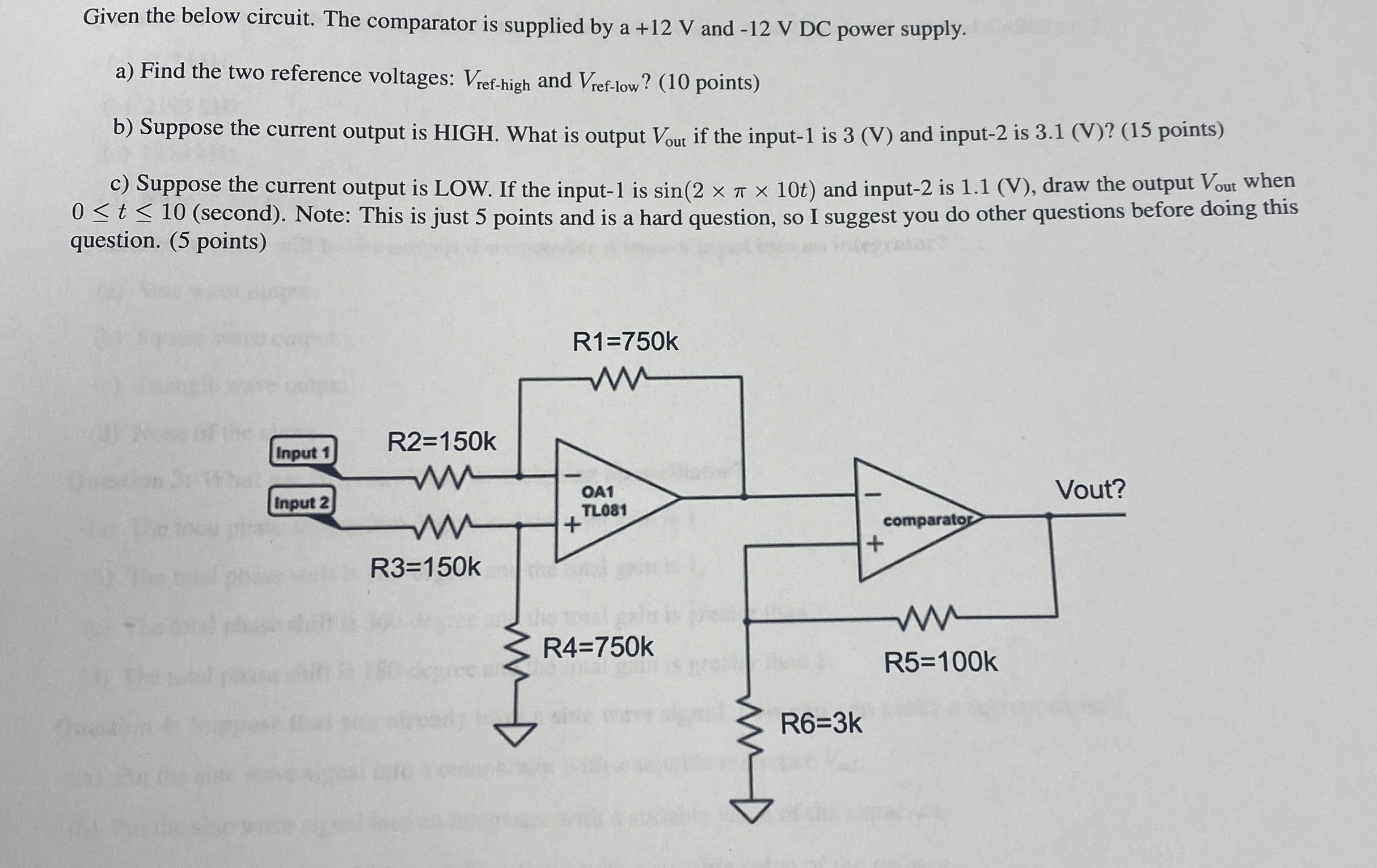 Solved Given the below circuit. The comparator is supplied | Chegg.com