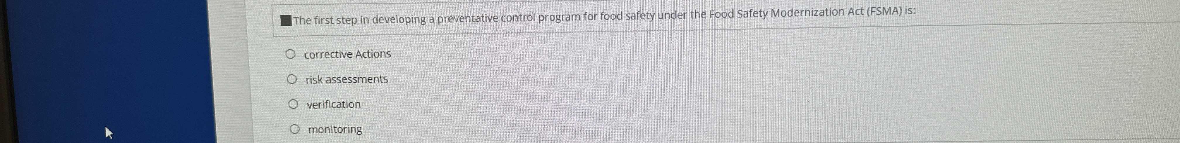 Solved The first step in developing a preventative control | Chegg.com