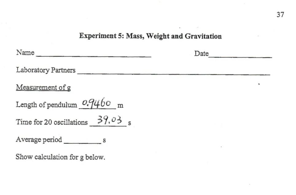37 Experiment 5: Mass, Weight and Gravitation Name | Chegg.com