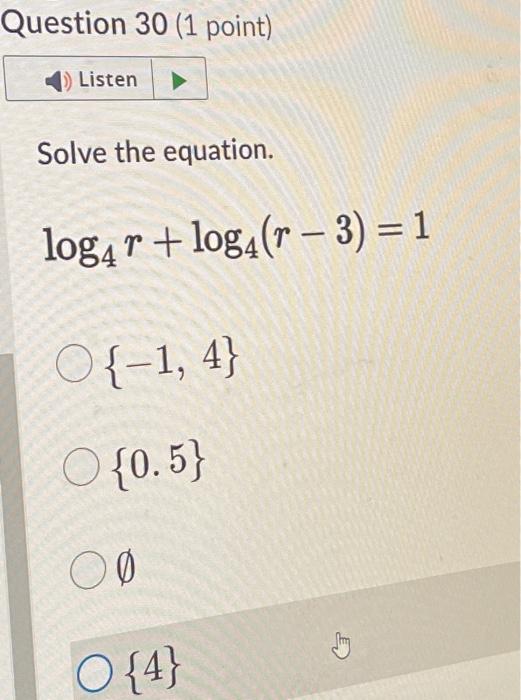 Solved Solve the equation. log4r+log4(r−3)=1{−1,4}{0.5}∅{4} | Chegg.com