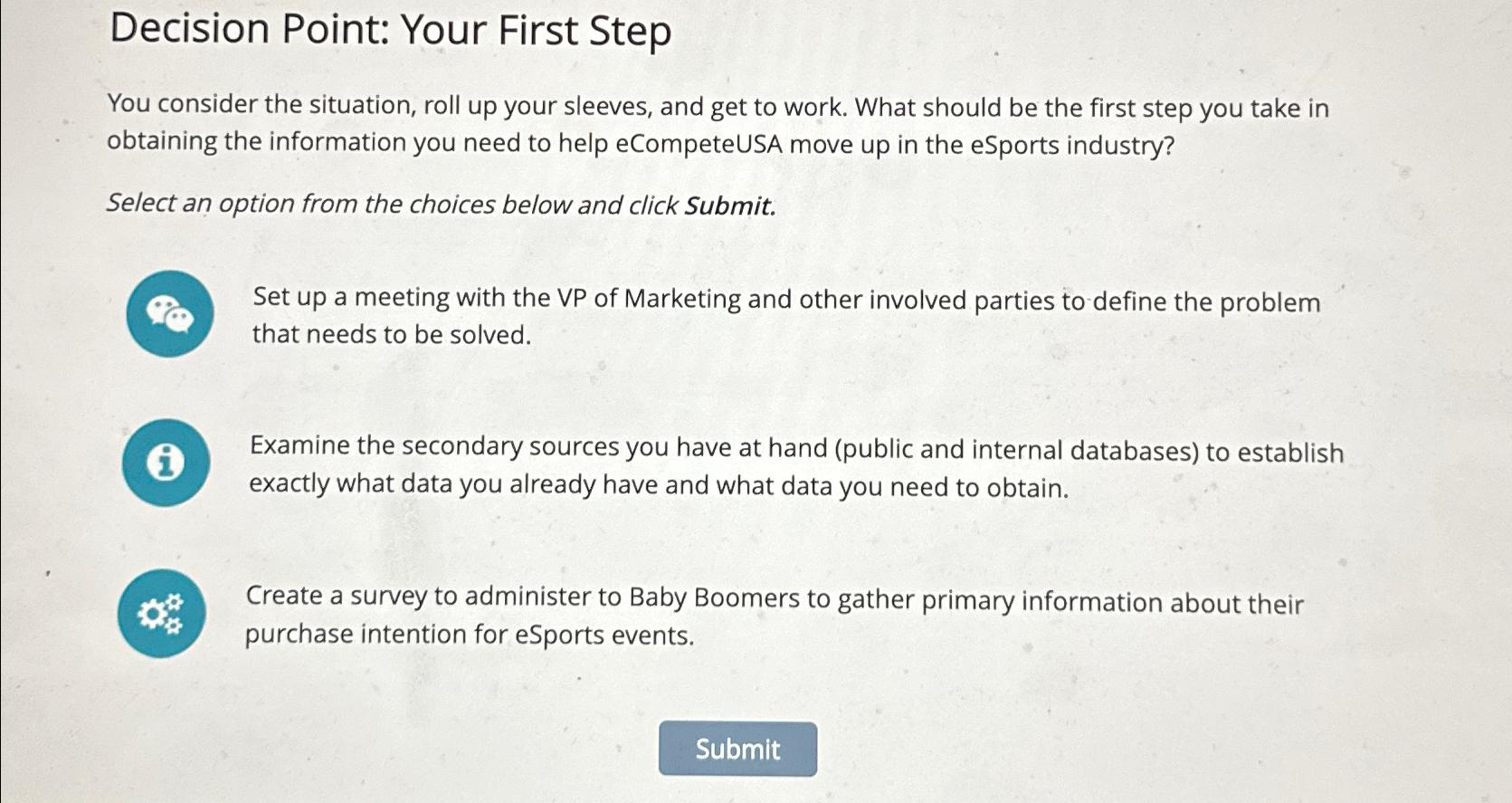 Solved Decision Point: Your First StepYou consider the | Chegg.com