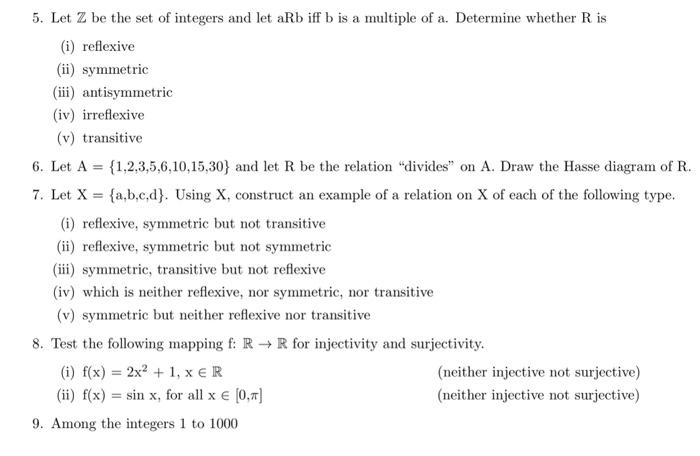 Solved 5. Let Z be the set of integers and let aRb iff b is | Chegg.com