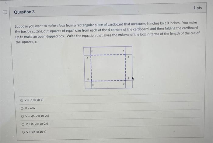 Solved 1 pts Question 3 a Suppose you want to make a box | Chegg.com