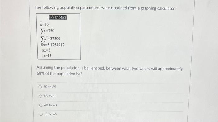 Solved The following population parameters were obtained | Chegg.com