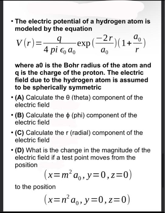 Solved - The electric potential of a hydrogen atom is | Chegg.com