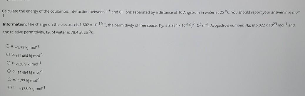Solved Calculate the energy of the coulombic interaction | Chegg.com