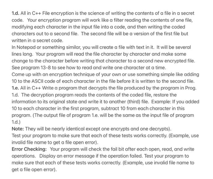 Solved 1.d. All in C++ File encryption is the science of | Chegg.com