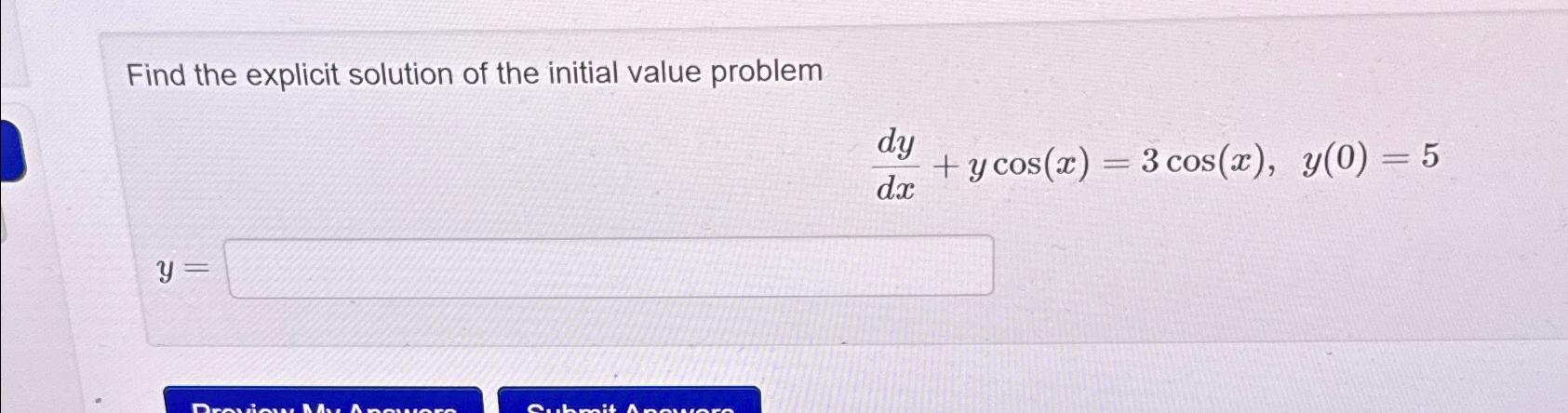 Solved Find the explicit solution of the initial value | Chegg.com