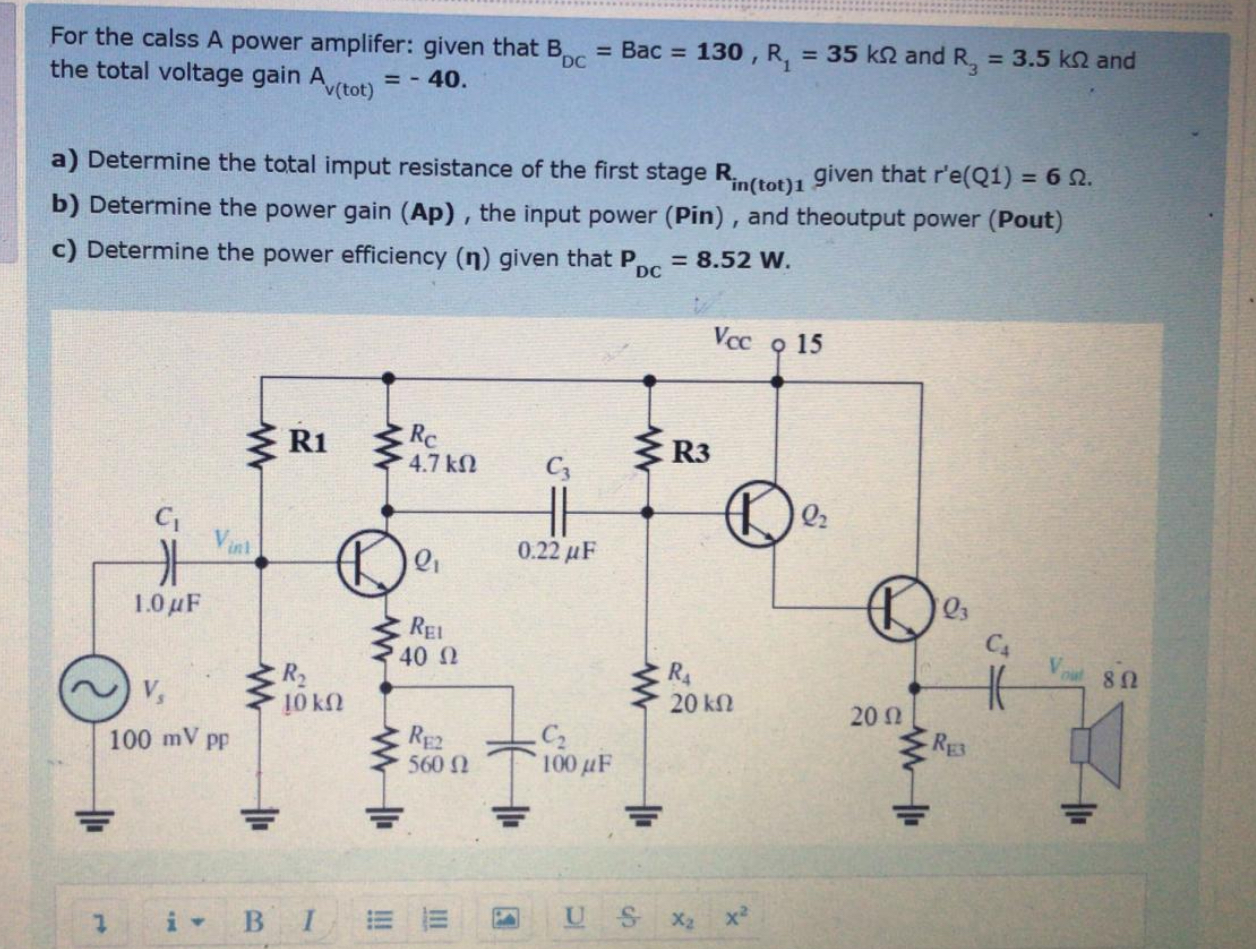 Solved For the calss A power amplifer: given that | Chegg.com