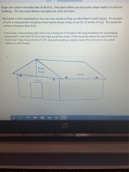 Solved Slopes are used in everyday lives of all of us. One | Chegg.com