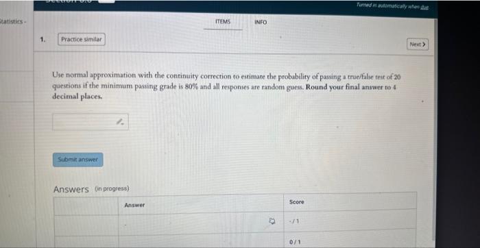 Solved Use Normal Approximation With The Continuity