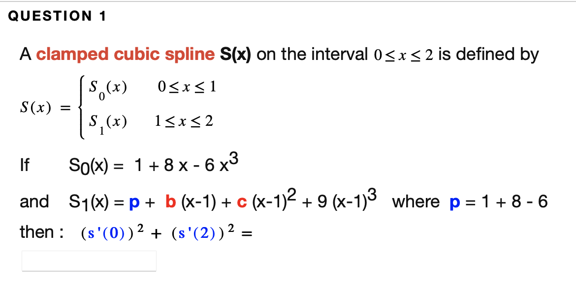 Solved QUESTION 1A clamped cubic spline S(x) ﻿on the | Chegg.com
