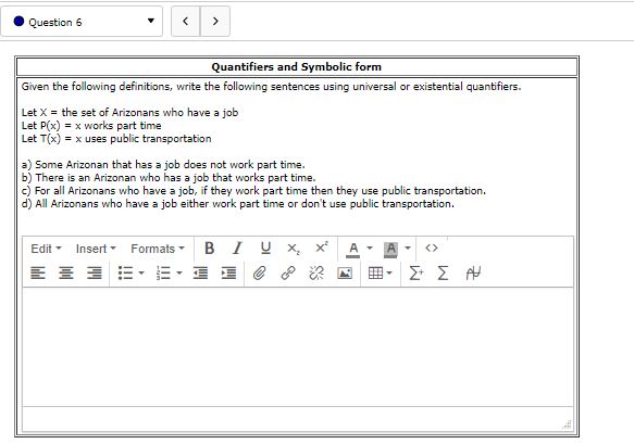 Solved Quantifiers and Symbolic formGiven the following | Chegg.com