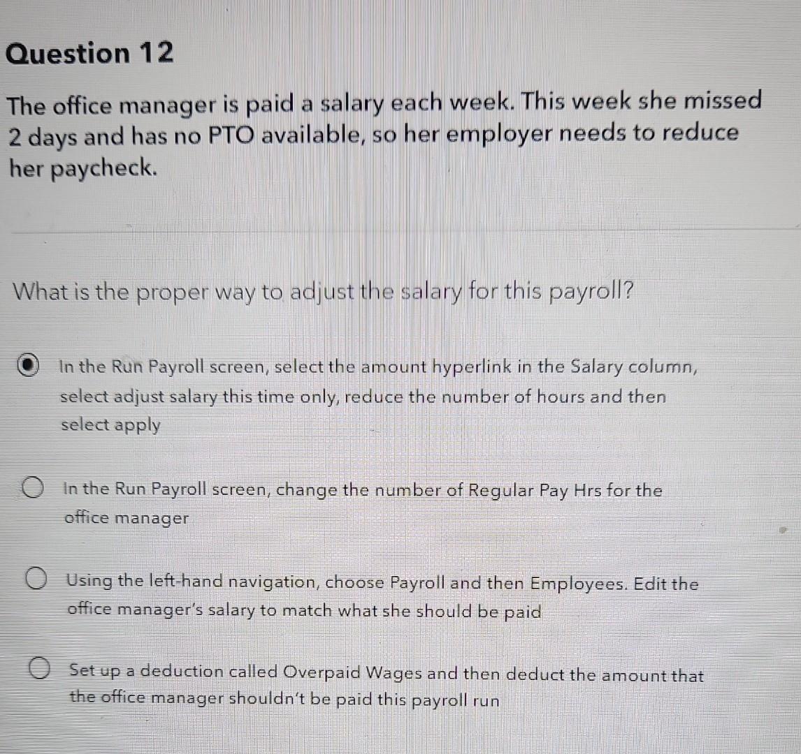 Solved Question 12 The office manager is paid a salary each | Chegg.com