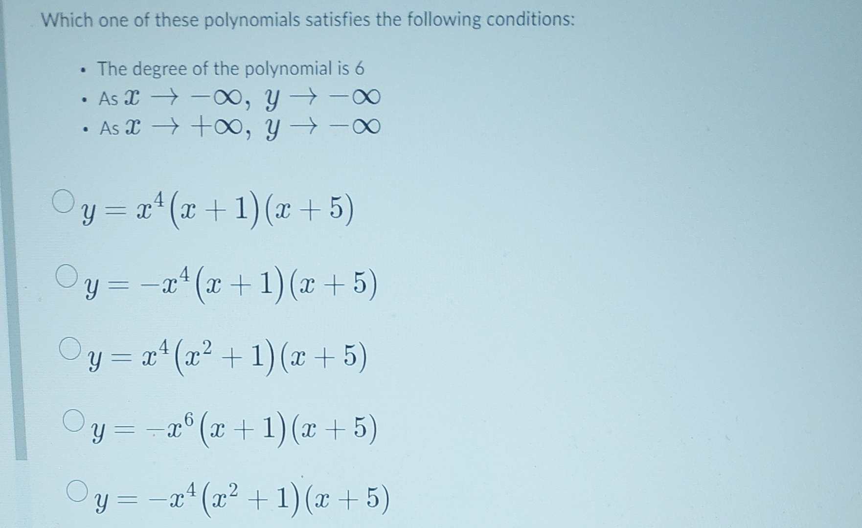 Solved Which one of these polynomials satisfies the | Chegg.com